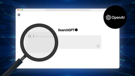 ส่องความน่าสนใจ “searchgpt” จาก Openai เครื่องมือค้นหาตัวใหม่ที่ขอท้าชน