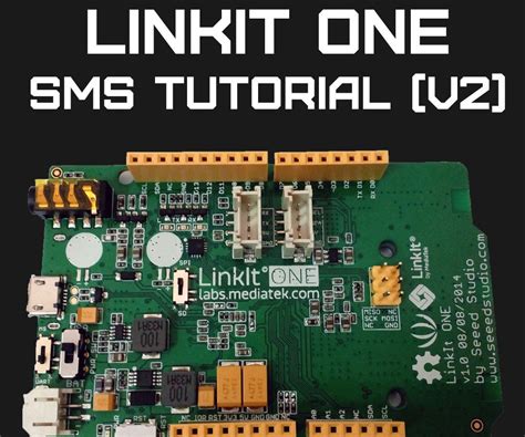 Linkit One Sms Tutorial V2 4 Steps Instructables