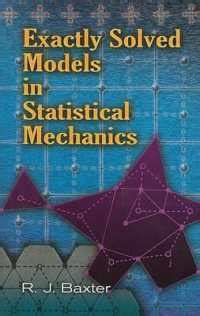 Books Kinokuniya: Exactly Solved Models in Statistical Mechanics (Dover Books on Physics ...
