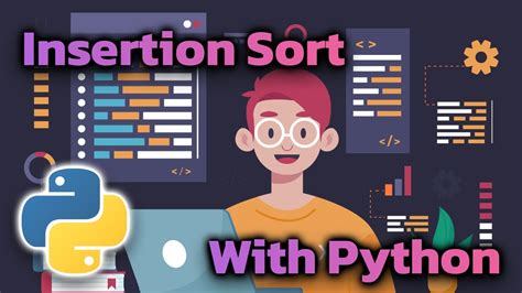 Insertion Sort อธิบายการทำงานด้วย ภาษา Python Youtube