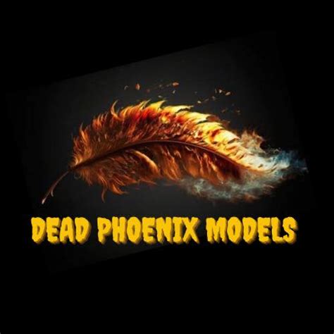 Dead Phoenix Models