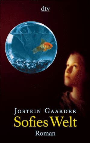 Sofies Welt: Roman über die Geschichte der Philosophie : Gaarder, Jostein, Haefs, Gabriele ...