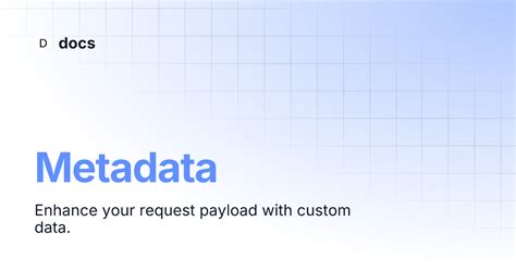 Metadata Docs