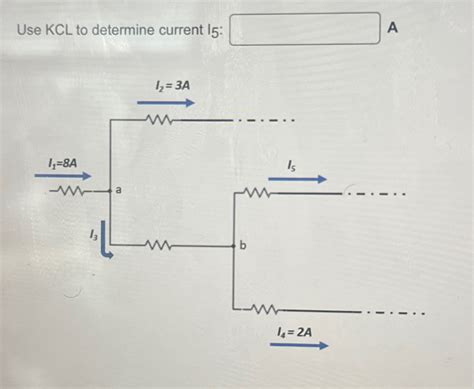 solved use kcl ﻿to determine current i5 ﻿ a