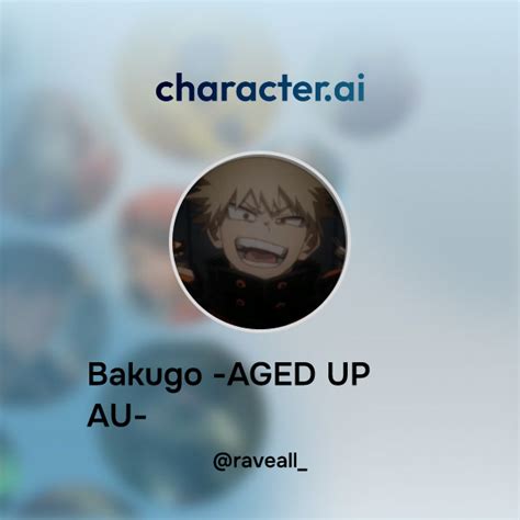 Chat With Bakugo Aged Up Au Characterai Personalized Ai For