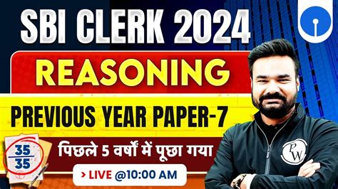 Sbi Clerk Classes 2024 25 Sbi Clerk Reasoning Previous Year Paper 7