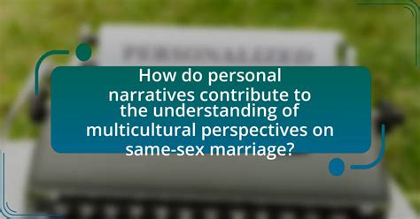 Celebrating Diversity Multicultural Perspectives On Same Sex Marriage Za