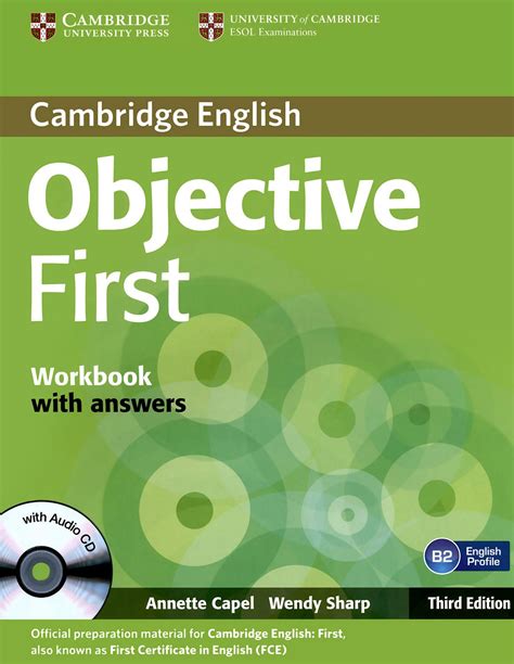 Objective First Учебен курс по английски език Ниво B2 Учебна тетрадка с отговори Cd
