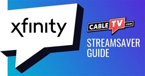 Simplify Your Streaming With Xfinity Streamsaver