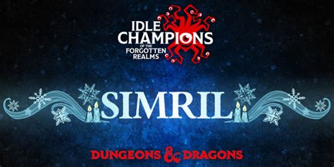 Idle Champions On Tumblr Early Access Update 14 Simril Simril Is