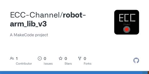 GitHub ECC Channel Robot Arm Lib V3 A MakeCode Project