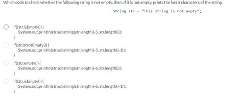 Solved Which Code To Check Whether The Following String Is Chegg