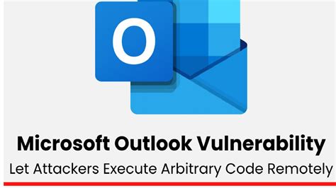 🚨 new microsoft outlook vulnerability allows remote code execution rce