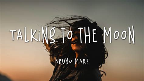 Bruno Mars Talking To The Moon Lyrics