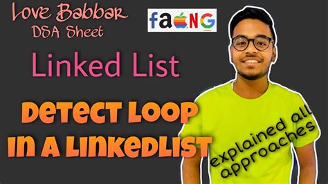 Detect Loop In A Linked List Love Babbar Dsa Sheet Explaination Code 🔥 Youtube