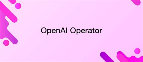 Openai Launches Ai Agent Operator Apix Drive