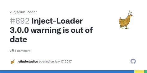 Inject Loader Warning Is Out Of Date Issue Vuejs Vue Loader GitHub