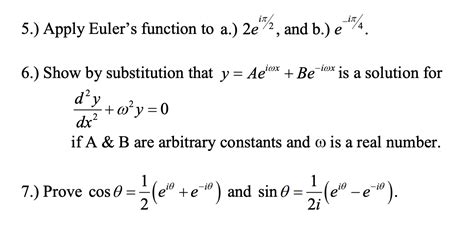 Solved 5 Apply Eulers Function To A 2eiπ2 And B