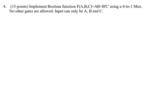 Solved 15 ﻿points ﻿implement Boolean Function