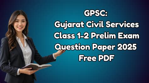 Gpsc Gujarat Civil Services Class 1 2 Prelim Exam Question Paper 2025 Free Pdf Gk Gujarat Com