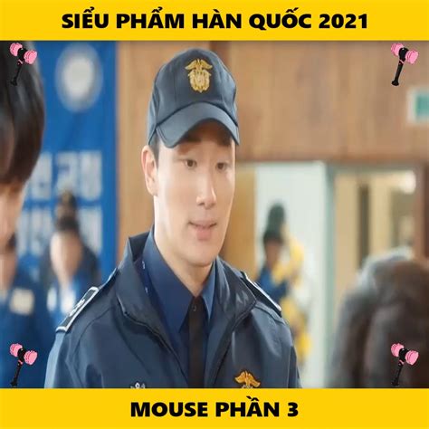 Siêu Phẩm Hàn Quốc Mouse Phần 3 Siêu Phẩm Hàn Quốc Mouse Phần 3 By Watsicao