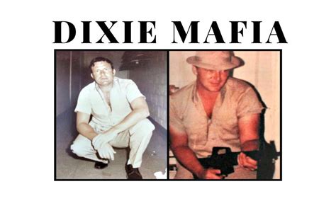 Dixie Mafia Wikipedia Carl Douglas “towhead” White Jrye
