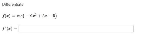 Solved Differentiate F X Csc X X F X Chegg Com