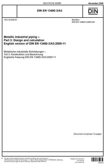 DIN EN 13480-3/A3:2009 - Metallic industrial piping - Part 3: Design and calculation; German ...