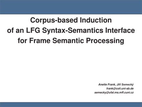 Ppt Corpus Based Induction Of An Lfg Syntax Semantics Interface For