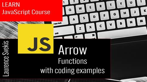 Javascript Arrow Functions Fat Arrow Coding Help Tips Resources Tutorials