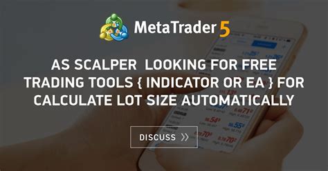 As Scalper Looking For Free Trading Tools Indicator Or Ea For Calculate Lot Size