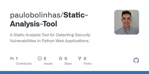 Github Paulobolinhasstatic Analysis Tool A Static Analysis Tool For Detecting Security