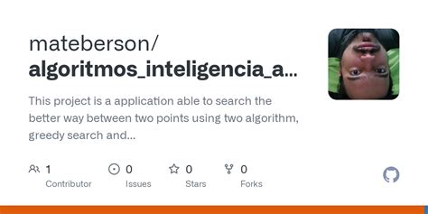 Github Matebersonalgoritmosinteligenciaartificial This Project Is A Application Able To