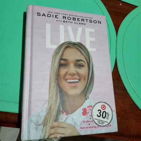 Live By Sadie Robertson Huff Hobbies And Toys Books And Magazines