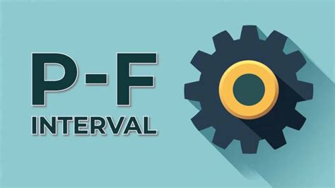 P F Interval And P F Curve A Quick Explanation