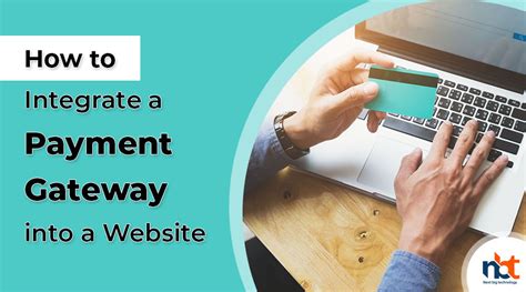 How To Integrate A Payment Gateway Into A Website