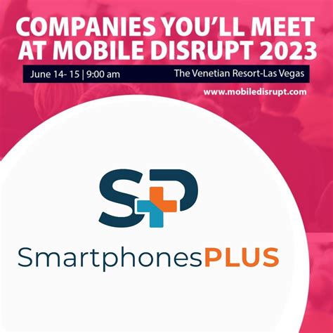 Devin Hale On Linkedin Mobiledisrupt2023 Smartphonesplus