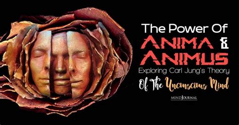 What Is Anima And Animus How They Influence Our Behavior