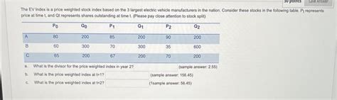 Solved The Ev Index Is A Price Weighted Stock Index Based On