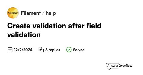 Create Validation After Field Validation Filament