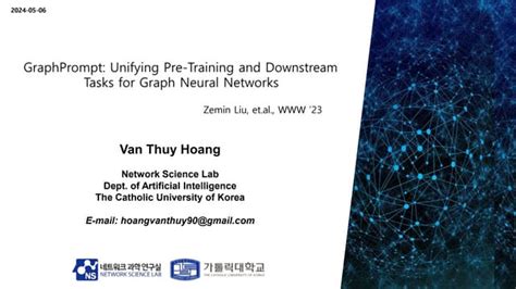 240506thuylabseminar Graphprompt Unifying Pre Training And