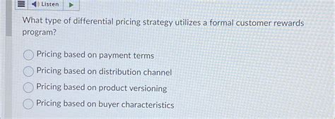 Solved Listenwhat Type Of Differential Pricing Strategy
