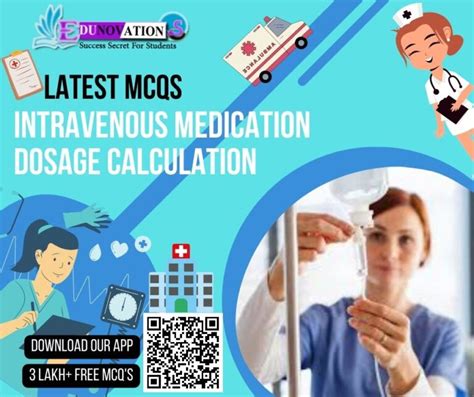 Intravenous Medication Dosage Calculation Nursing Gk Mcq Mcqs Multiple Choice Questions