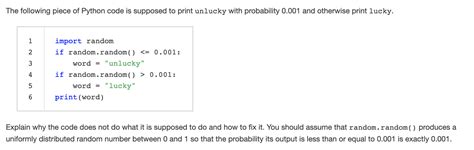 Solved The Following Piece Of Python Code Is Supposed To
