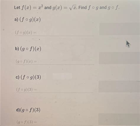 Solved Let F X X2 And G X X2 Find F G And Chegg Com