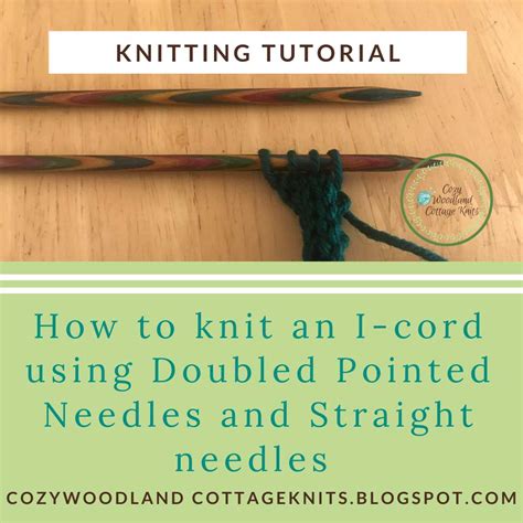 Cozy Woodland Cottage Knits How To Make An I Cord