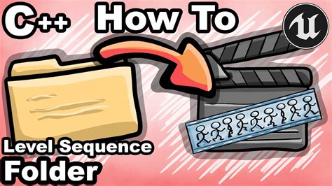 Ue5 C 26 How To Add Folders In Level Sequence With C Unreal