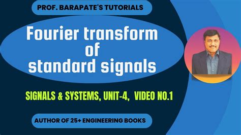 Fourier Transform Of Standard Signals Youtube