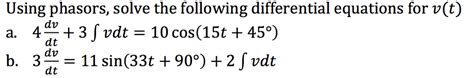 solved using phasors solve the following differential