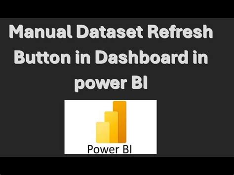 Jatin Chopra On Linkedin Power Bi Manual Dataset Refresh Button A